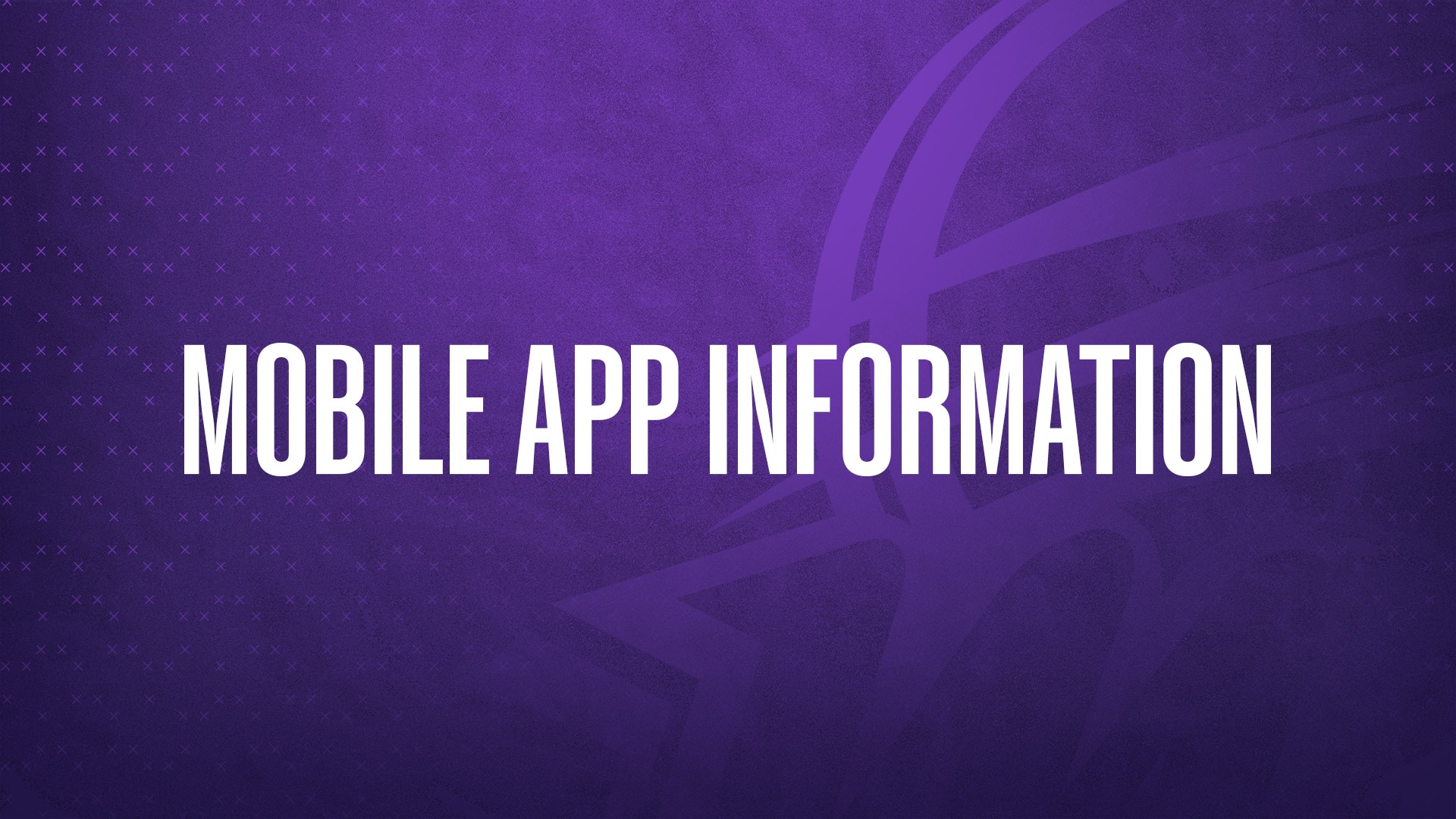 Mobile App & Ticketing Information