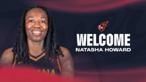 Three-Time WNBA Champion Natasha Howard Returns to Indiana Fever