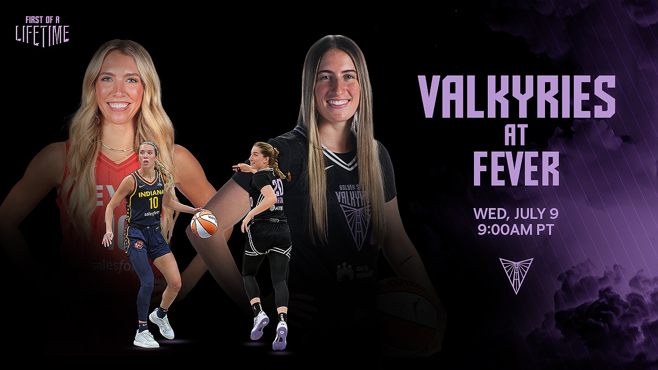 Game Preview: Valkyries at Fever – 7/9/25