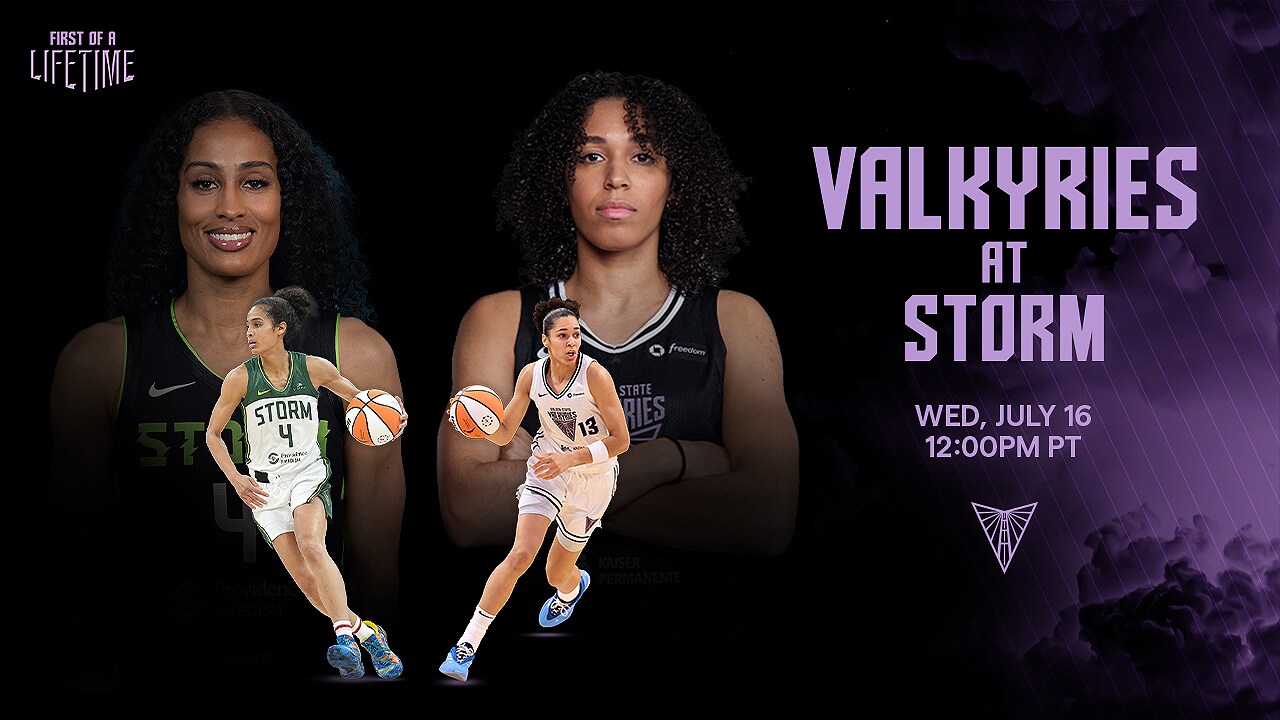 Game Preview: Valkyries vs. Storm – 7/16/25