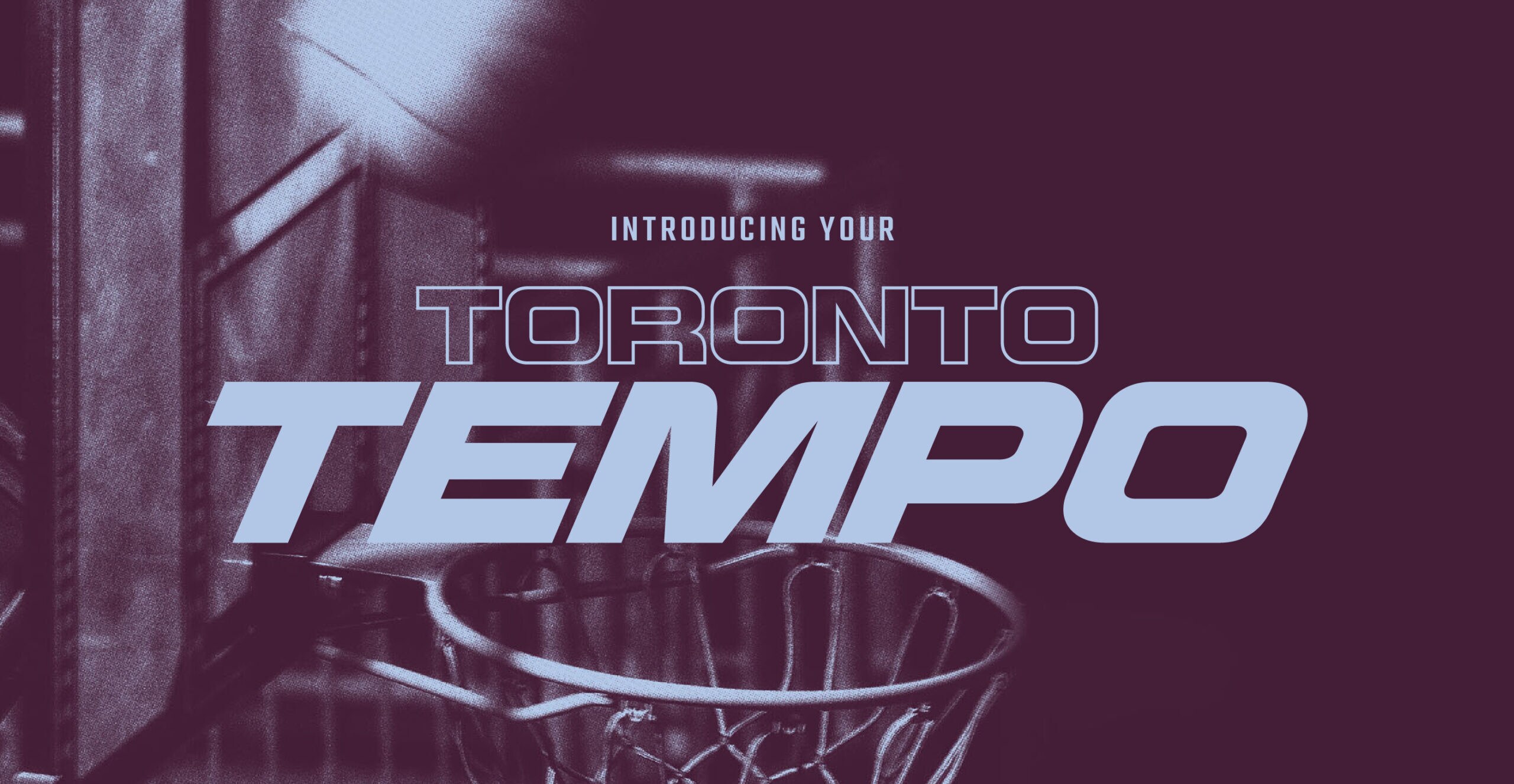 CANADA’S WNBA TEAM ANNOUNCES IDENTITY: MEET THE TORONTO TEMPO